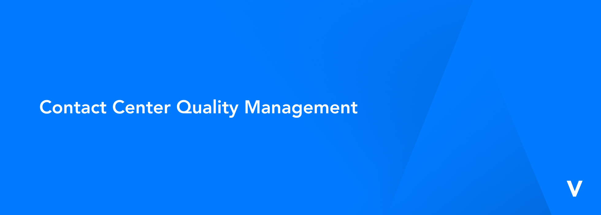 Contact Center Quality Management | Verint