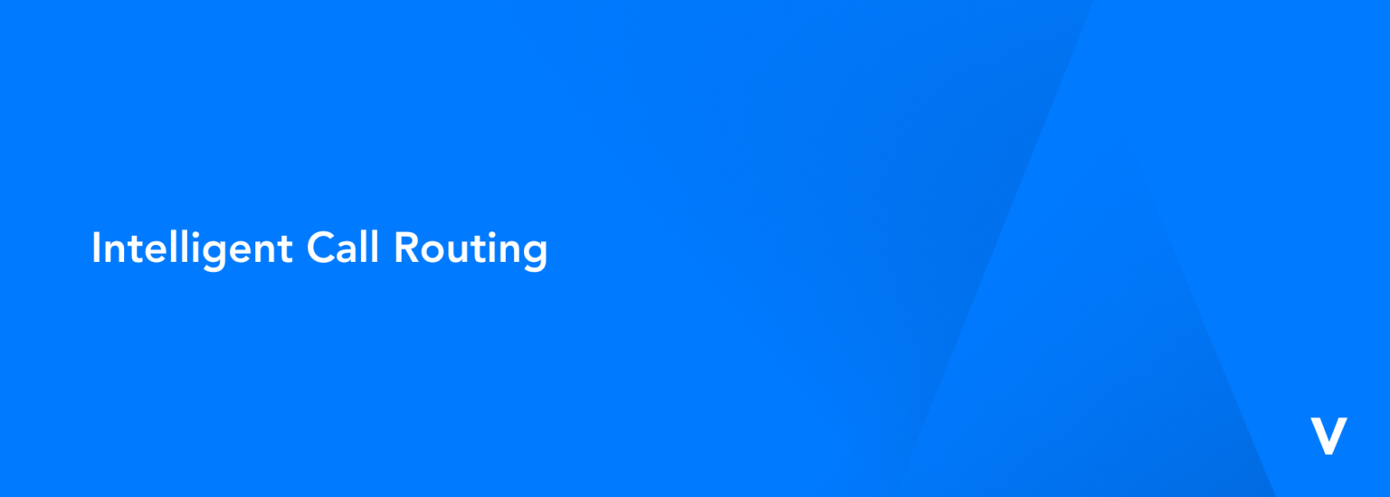 Intelligent Call Routing | Verint