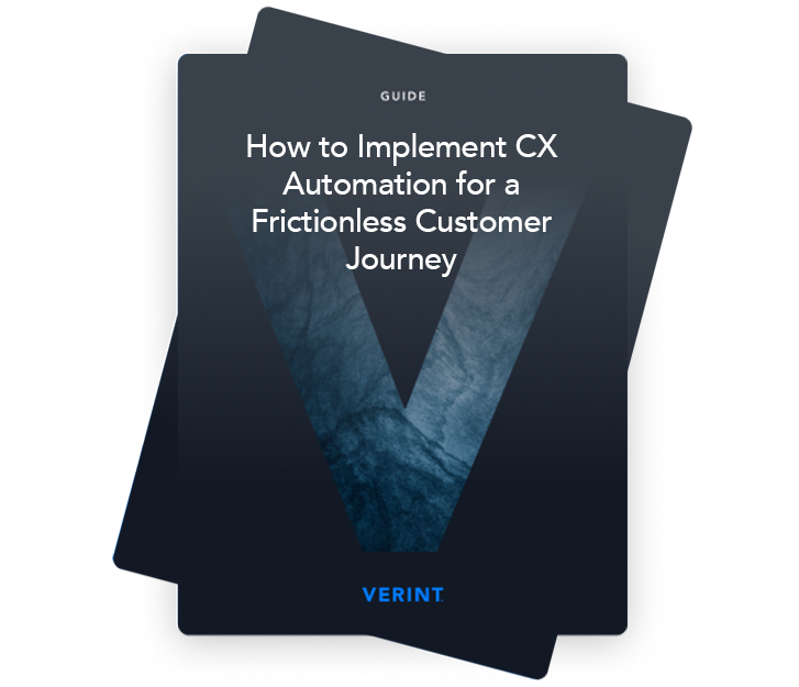 Implement CX Automation to Transform Experience | Verint